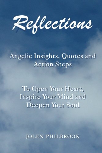 Reflections Angelic Insights, Quotes & Action Steps: To Deepen Your ...