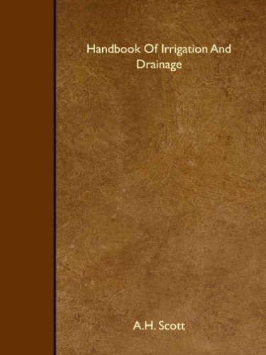 Amazon.com: Handbook Of Irrigation And Drainage: 9781408611166: Scott ...
