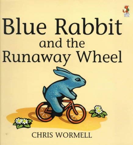Amazon.com: Blue Rabbit and the Runaway Wheel: 9780099413882 ...