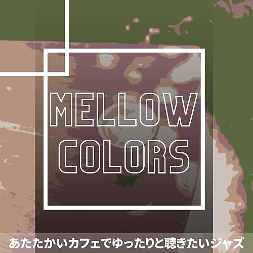 Écouter あたたかいカフェでゆったりと聴きたいジャズ par Mellow Colors sur Amazon Music Unlimited
