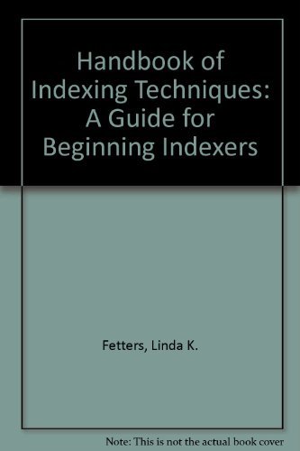 Buy Handbook of Indexing Techniques: A Guide for Beginning Indexers ...