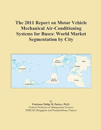 The 2011 Report on Motor Vehicle Mechanical Air-Conditioning Systems ...