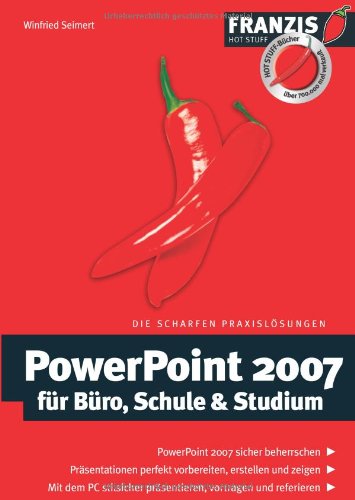 Amazon.com: PowerPoint 2007 für Büro, Schule & Studium: 9783772371998: unknown author: Books