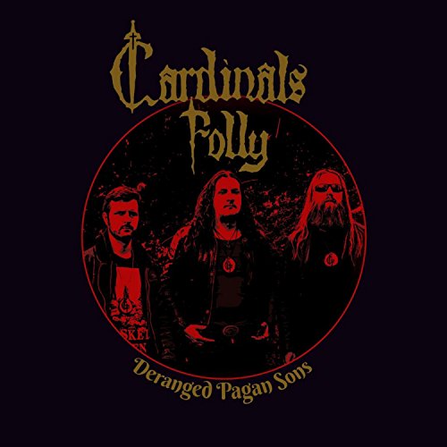 Play Deranged Pagan Sons by Cardinals Folly on Amazon Music