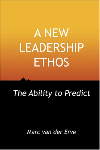 Buy A NEW LEADERSHIP ETHOS - The Ability to Predict Book Online at Low ...