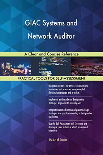 Amazon.com: GIAC Systems and Network Auditor A Clear and Concise ...