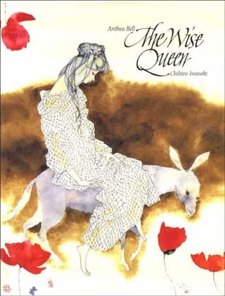 The Wise Queen: A Traditional European Folktale: Bell, Anthea, Iwasaki ...