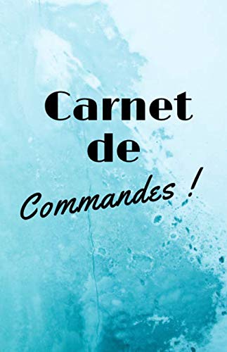 carnet de commandes!: gestion de commandes pour entreprise ,livre de ...