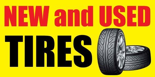 Amazon.com: 4 Less Co 3x10 Ft NEW USED TIRES Banner Sign Polyester ...