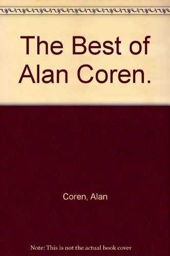 The Best of Alan Coren.: Coren, Alan: 9780312077112: Amazon.com: Books