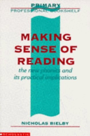 Making Sense of Reading (Primary Professional Bookshelf): 9780590533058 ...