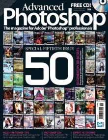 Advanced Photoshop Magazine for Adobe Photoshop Professionals: Editors ...