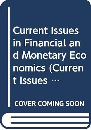Buy Current Issues in Financial and Monetary Economics (Current Issues ...