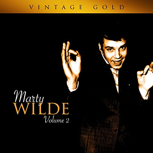 Écouter Vintage Gold, Vol. 2 par Marty Wilde sur Amazon Music Unlimited