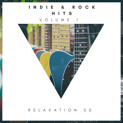 Amazon MusicでRelaxation SD & SD MusicのIndie & Rock Hits, Vol. 1を再生する