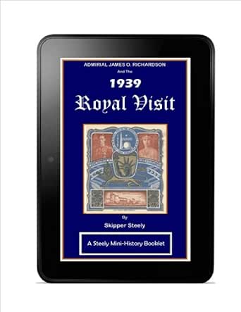 Amazon.co.jp: Admiral James Otto Richardson:1939 and the Royal Visit ...