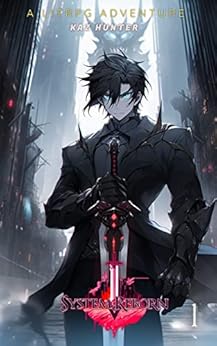 Amazon.com: System Reborn Vol 1: A LitRPG Adventure (Apocalypse Reincarnation) eBook : Hunter ...