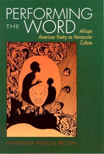 Amazon.com: Performing the Word: African American Poetry As Vernacular ...
