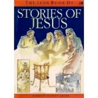 The Lion Book of Stories of Jesus: Timothy Dudley-Smith, Terry Gabbey ...