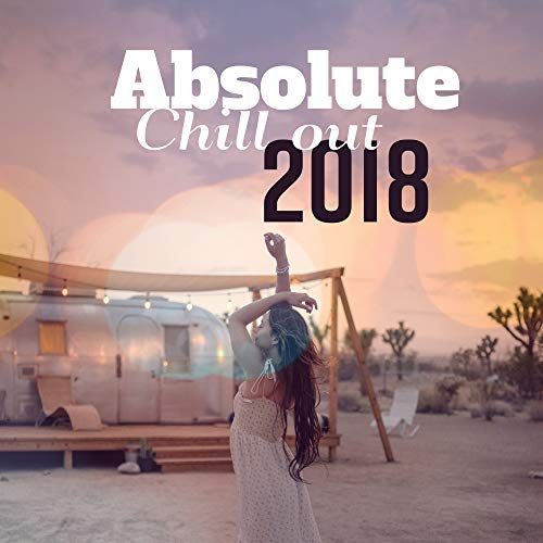 Amazon.com: Absolute Chill Out 2018 : Hawaiian Music: Digital Music