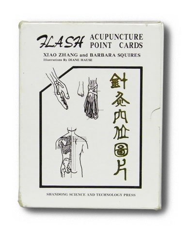 Flash Acupuncture Point Cards: Xiao Zhang, Barbara Squires ...