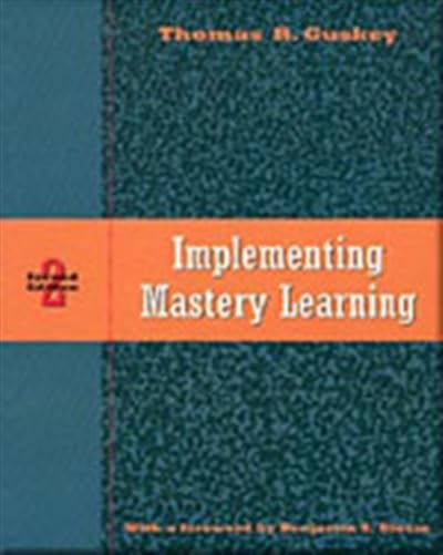 Implementing Mastery Learning: 9780534258726: Economics Books @ Amazon.com