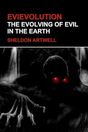 Buy Evievolution - The Evolving of Evil in the Earth Book Online at Low ...
