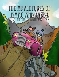 The Adventures of Isaac and Jason: Geoff Tice: 9780557235049: Amazon ...