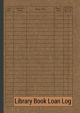 Amazon.com: Library Book Loan Log: Library Sign out Sheets Book Borrow ...