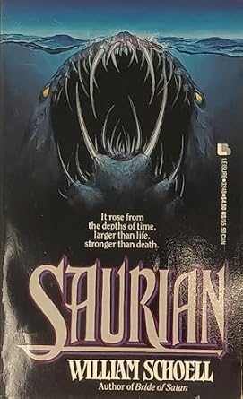 Saurian: Schoell, William: 9780843932485: Amazon.com: Books