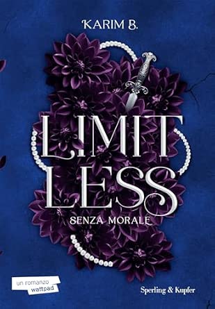 Amazon.com: Limitless. Senza morale: 9788820078447: Karim B.: Books