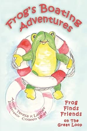 Amazon.com: Frog's Boating Adventures: Frog Finds Friends on the Great ...
