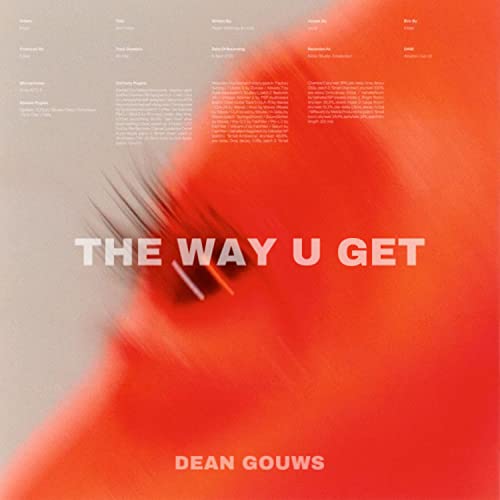 Écouter The Way U Get par Dean Gouws sur Amazon Music Unlimited