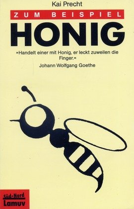 Amazon.com: Zum Beispiel Honig: 9783889775269: Precht, Kai.: Books
