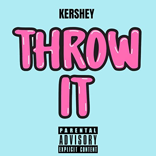 Play Throw It by Kershey on Amazon Music Unlimited