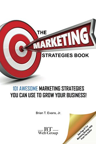 The Marketing Strategies Book: 101 Awesome Marketing Strategies You Can ...