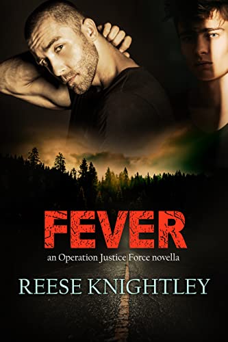Fever (Operation Justice Force) - Kindle edition by Knightley, Reese. Romance Kindle eBooks ...