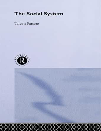The Social System eBook : Parsons, Talcott: Amazon.in: Kindle Store