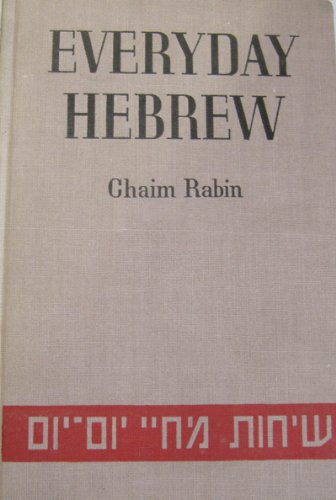 Everyday Hebrew: Chaim Rabin: Amazon.com: Books