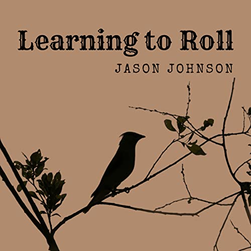 Learning to Roll by Jason Johnson on Amazon Music - Amazon.com