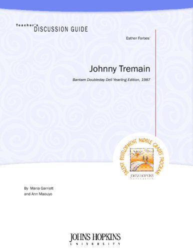 Teacher's Discussion Guide to Johnny Tremain: Garriott, Maria ...