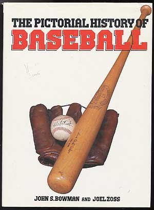 Pictorial History of Baseball: Bowman, John S.: 9780831706364: Amazon ...