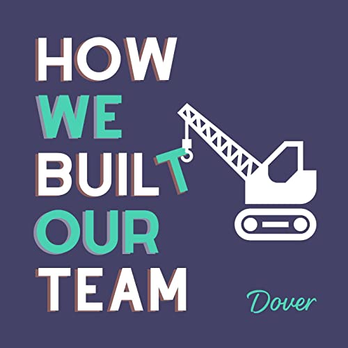 Amazon.com: How We Built Our Team : Dover: Audible Books & Originals