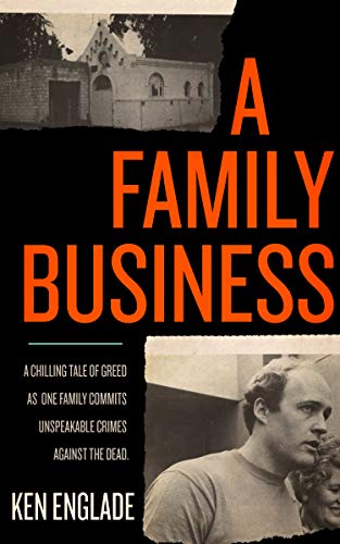 Amazon.com: A Family Business: A Chilling Tale of Greed as One Family ...