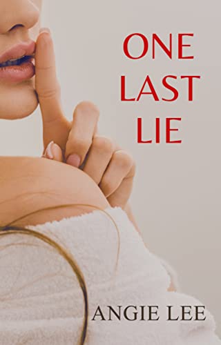 One Last Lie: Book Two in "The Window" Series (The Window Duet 2) - Kindle edition by Lee, Angie ...