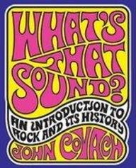 whats_that_sound_a01: John Covach: 9780393975758: Amazon.com: Books