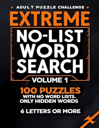 Amazon.com: Extreme No-List Word Search: 100 Challenging Word Search ...