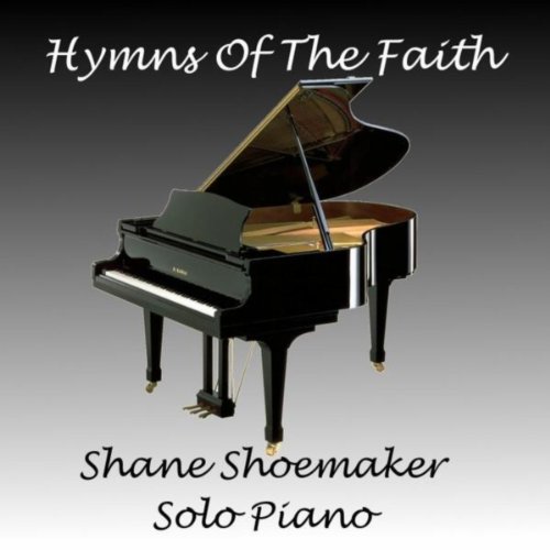 Amazon.com: Hymns of the Faith : Shane Shoemaker: Digital Music
