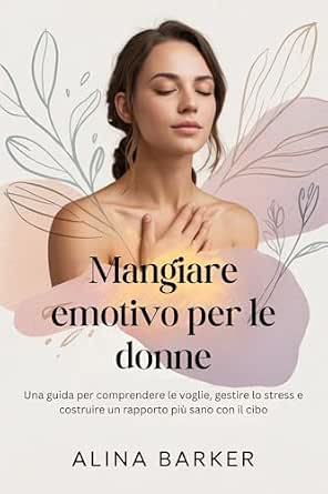 Amazon.com.br eBooks Kindle: Mangiare emotivo per le donne : Una guida ...