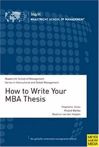 How to Write Your MBA Thesis: A Comprehensive Guide for All Master's ...